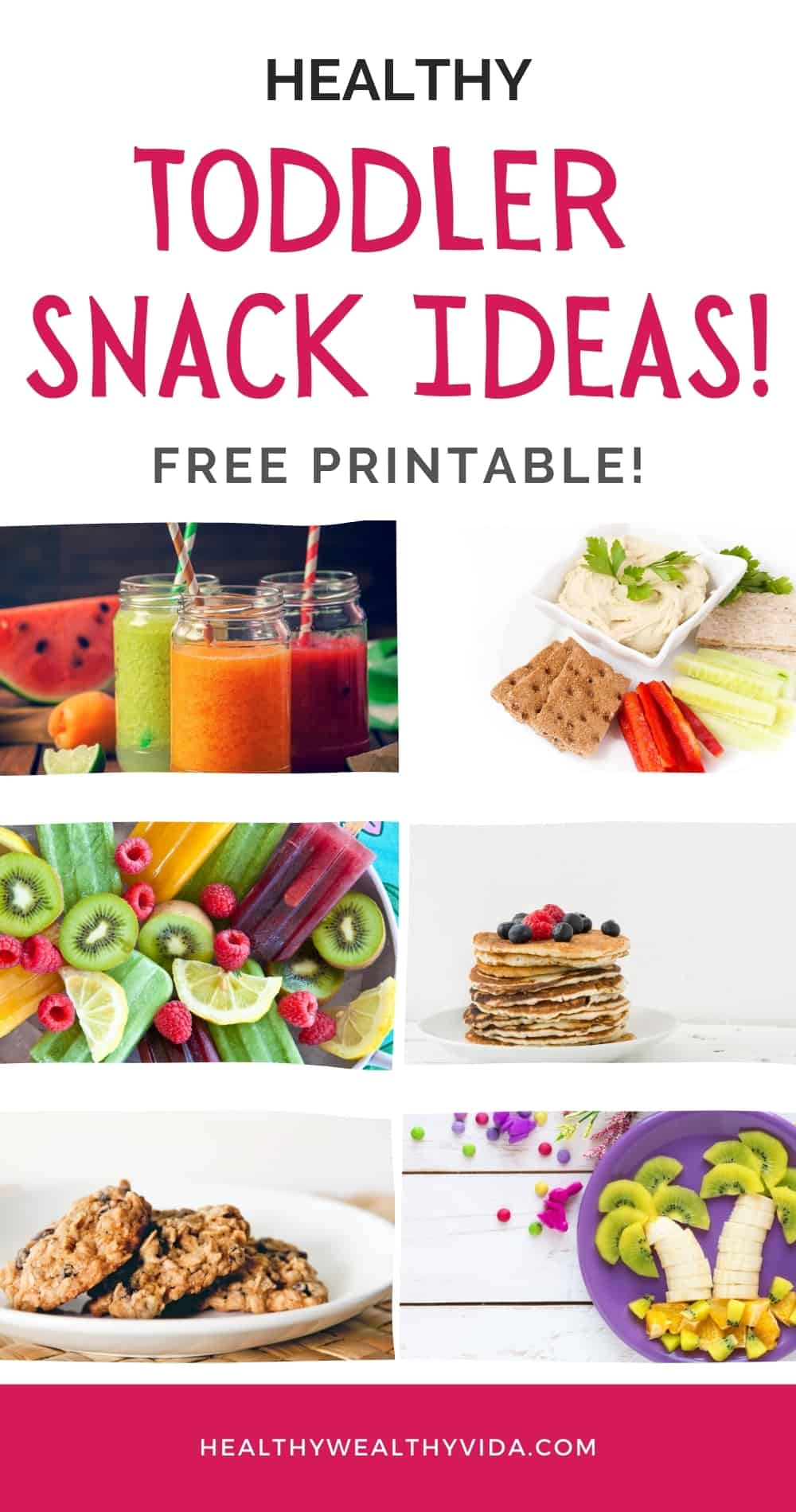 Healthy Snack Ideas For Toddlers - Healthy Wealthy Vida